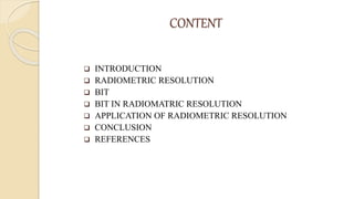 RADIOMETRIC RESOLUTION.pptx