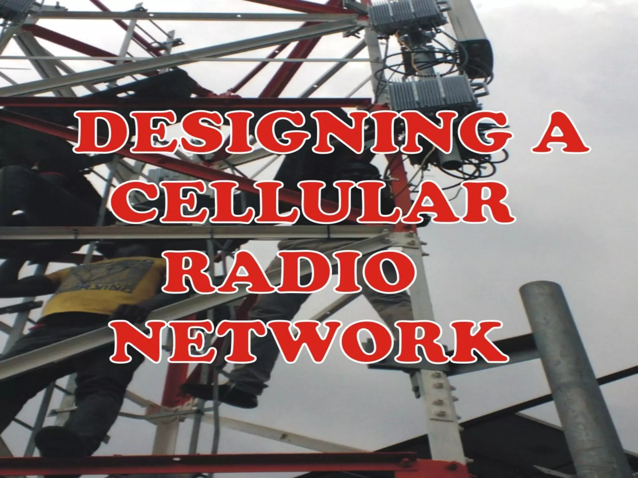 HOW TO DESIGN A CELLULAR RADIO TECHNOLOGY NETWORK | PDF | Computer ...