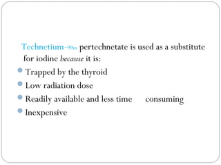 Radionuclide imaging thyroid & parathyroid | PPT