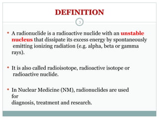 Radionuclides used in Nuclear Medicine.pptx