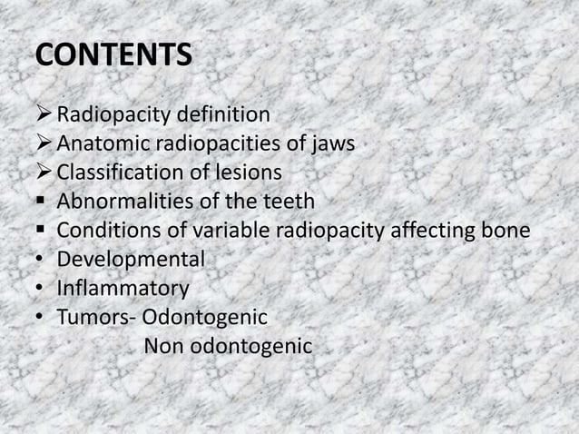 Radiopaque Lesions | PPTX | Dental Health | Diseases and Conditions