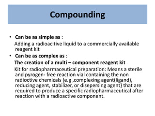 Radiopharmaceutical | PPTX | Chemistry | Science