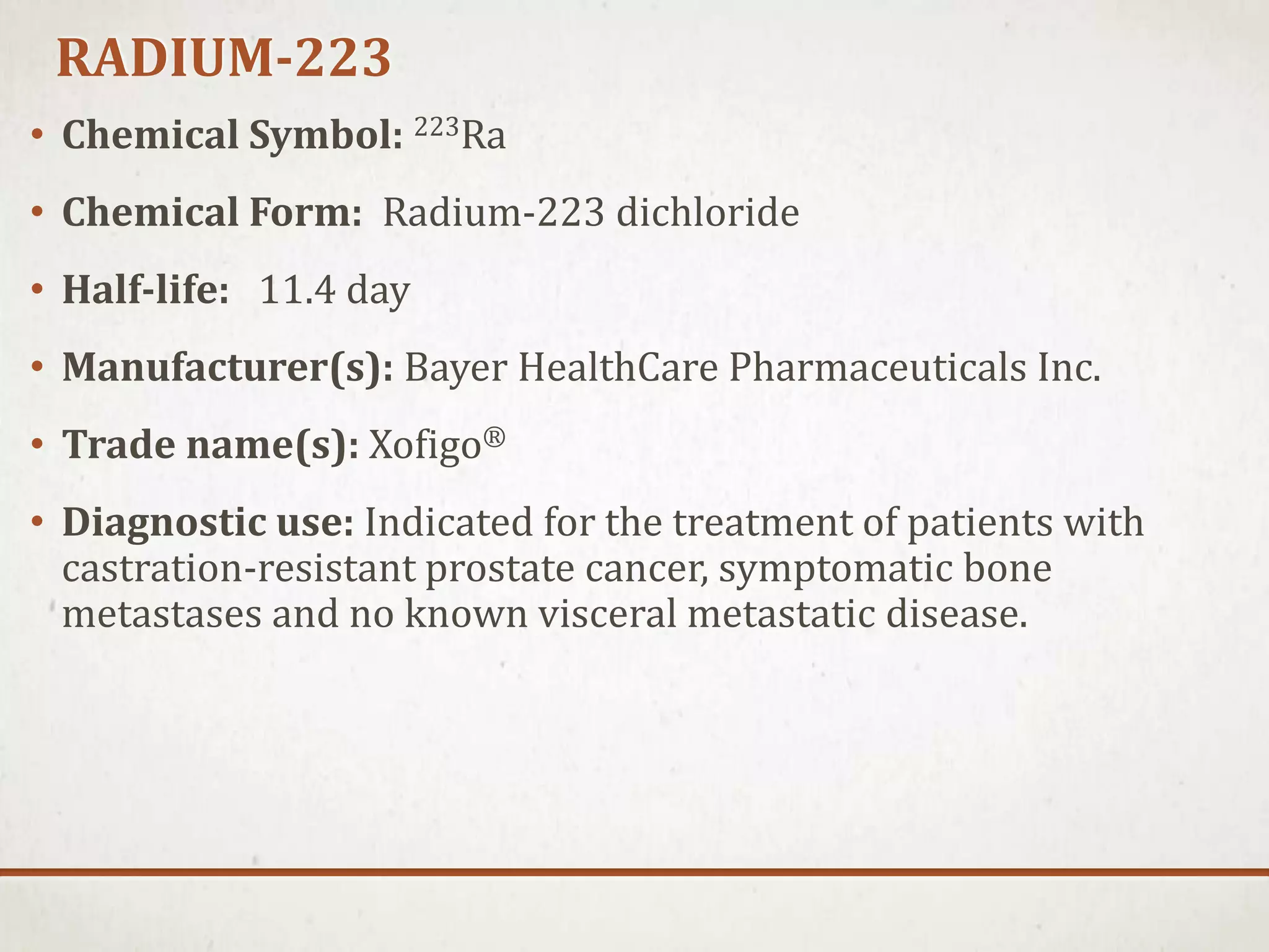 LIST OF RADIOPHARMACEUTICALS USED IN NUCLEAR MEDICINE | PPTX