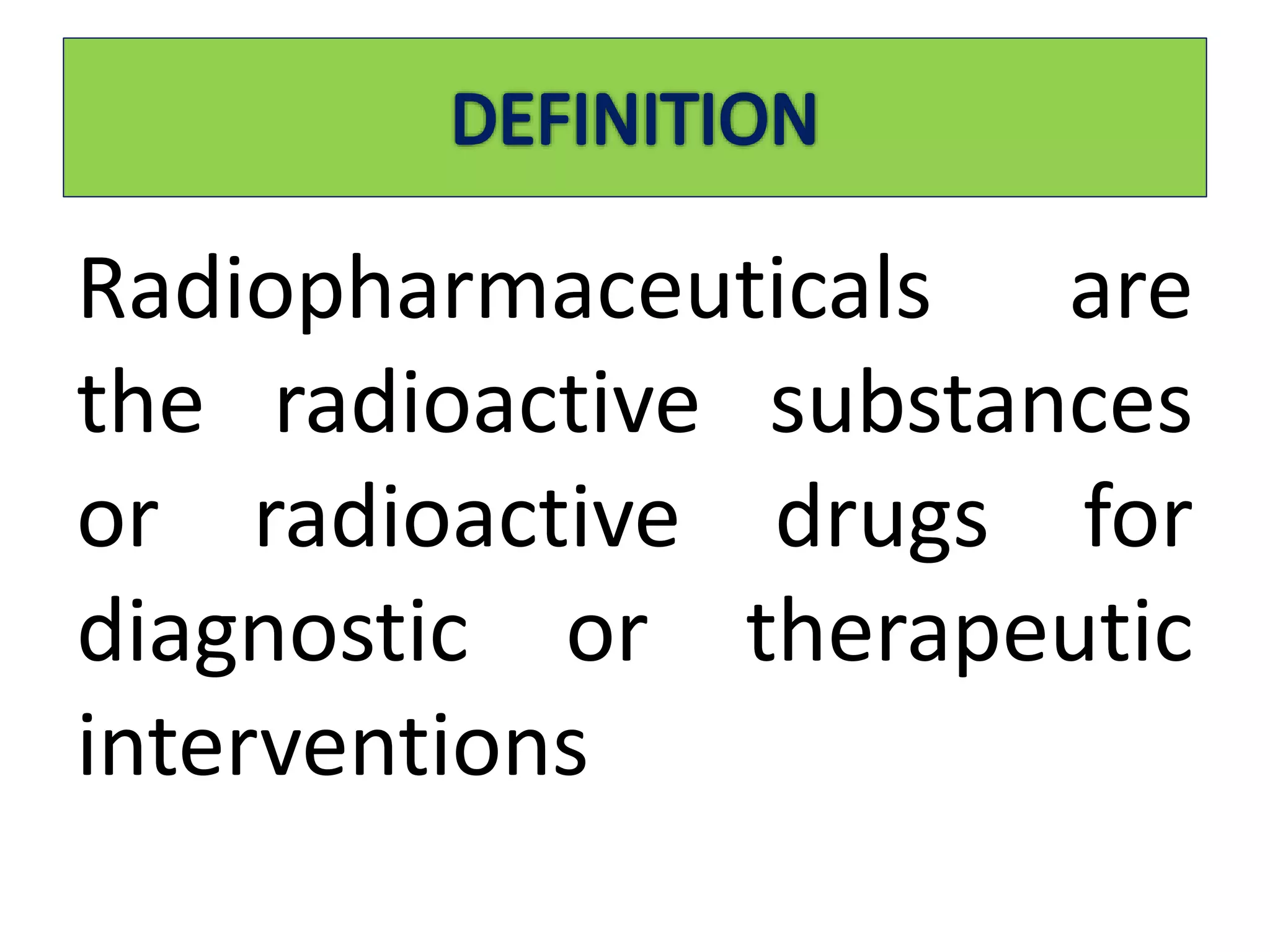 Radio pharmaceuticals | PPTX