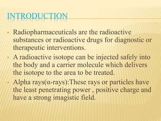 Radio pharmaceuticals | PPTX