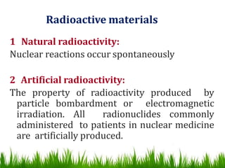 Radiopharmaceuticals and half life | PPTX