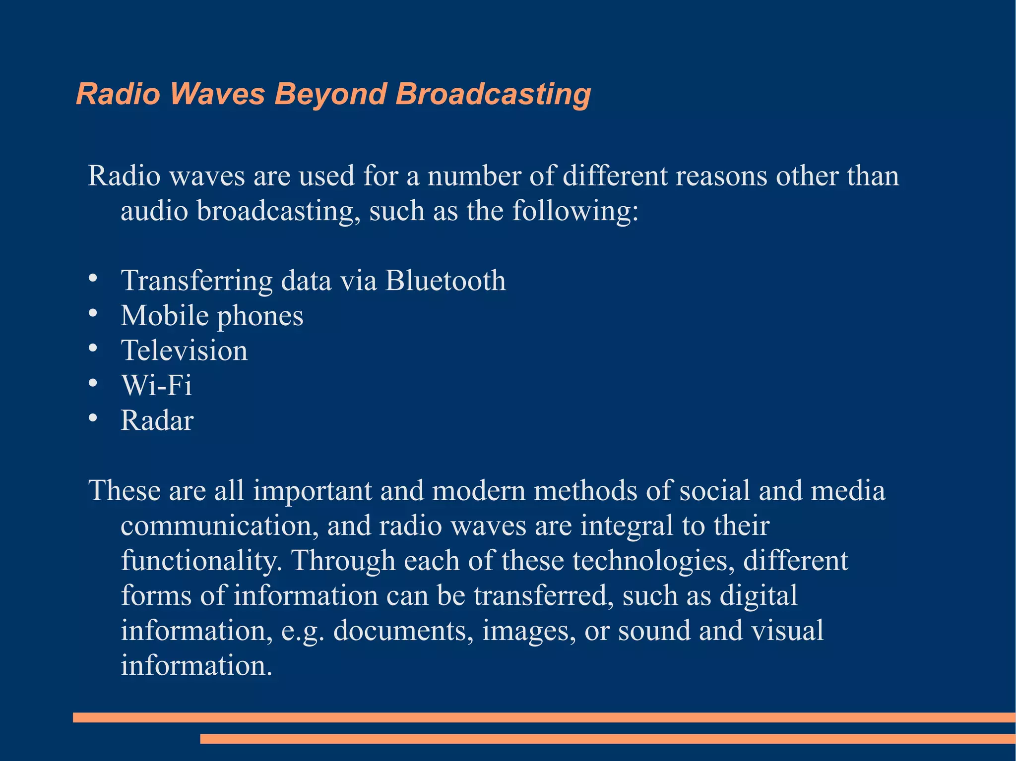Radio Waves beyond Broadcasting | PPT