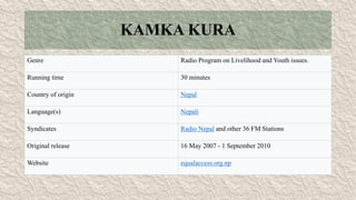 RADIO PROGRAM ( KAMKA KURA).pptx
