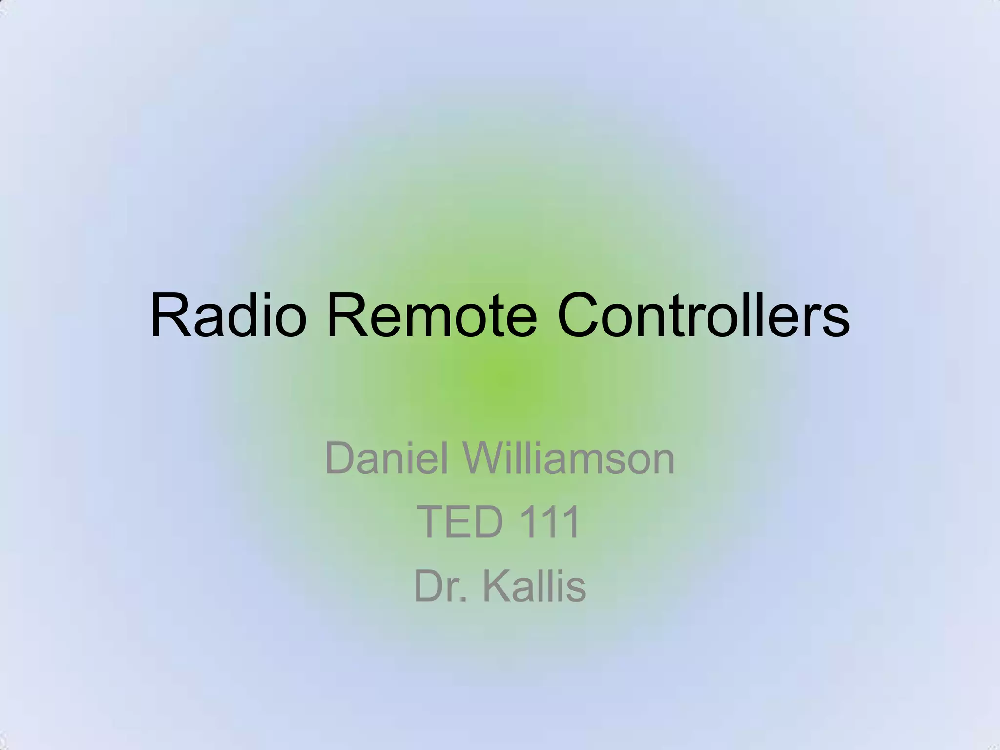 Radio remote controllers | PPTX