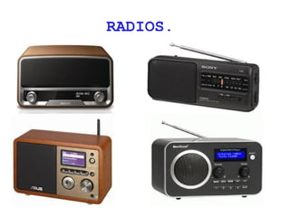 Radios | PPT