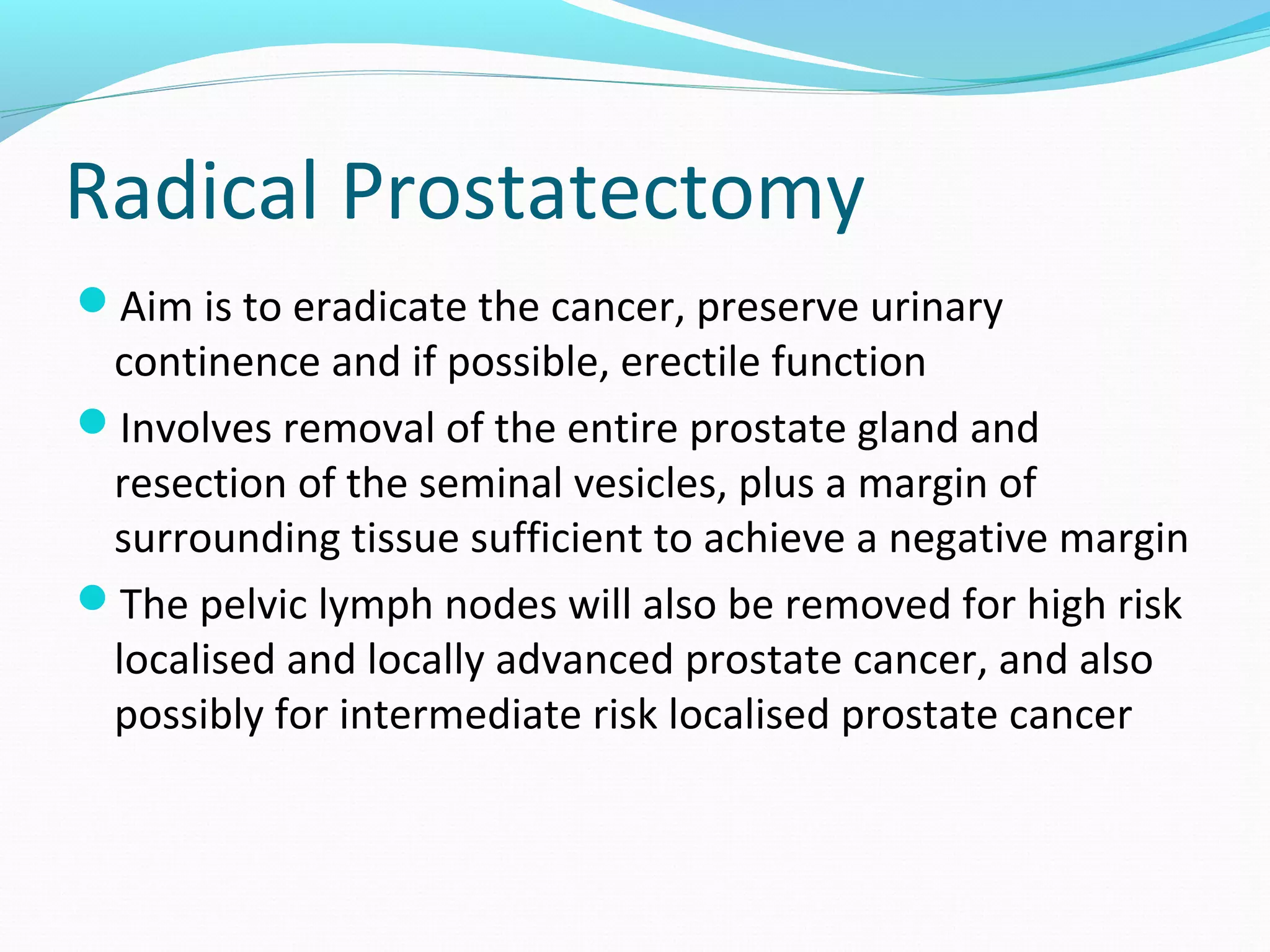 Radical Prostatectomy for Prostate Cancer | PPT