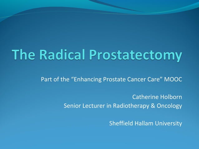 Radical Prostatectomy for Prostate Cancer | PPT