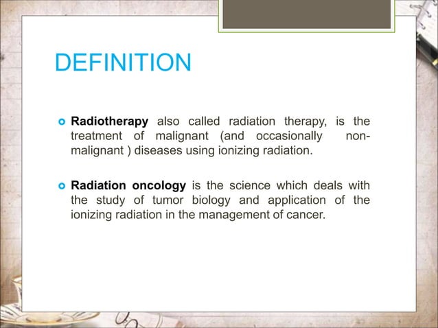 RADIOTHERAPY. PART 1.ppt THE PPT IS IN PARTS . IT IS FIRST PART | PPT