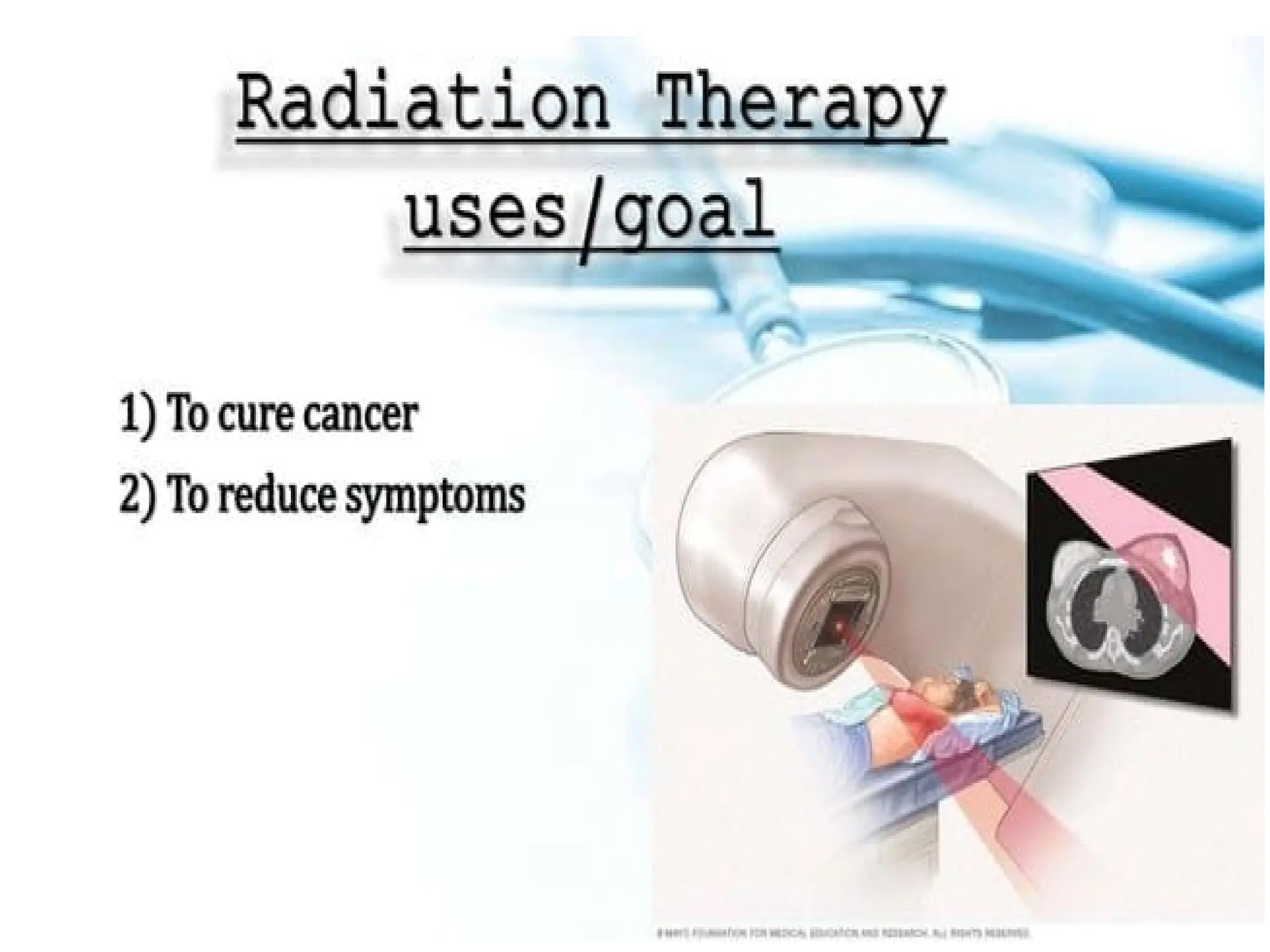 Radiation therapy also called radiotherapy | PPTX