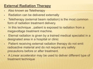 Radiotherapy and its safety precautions | PPTX