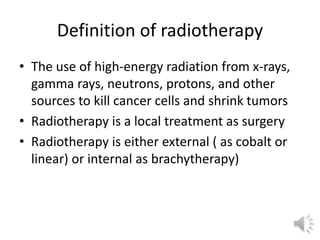 Radiotherapy introduction | PPTX