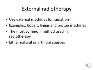 Radiotherapy introduction | PPTX