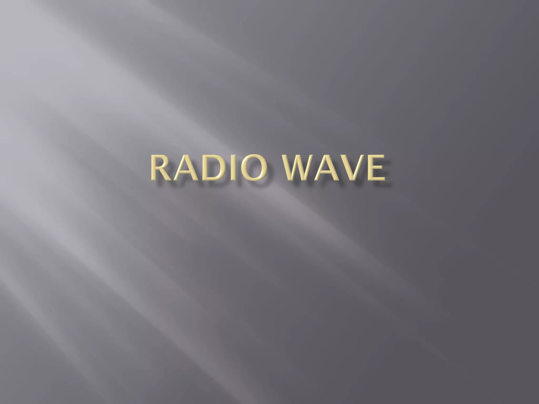 Radio wave | PPT