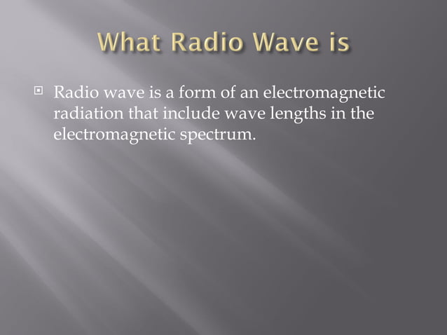 Radio wave | PPT | Physics | Science