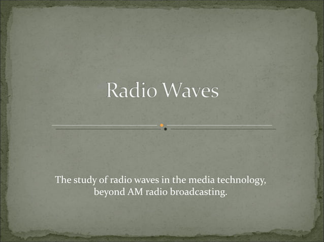 Radio waves | PPT