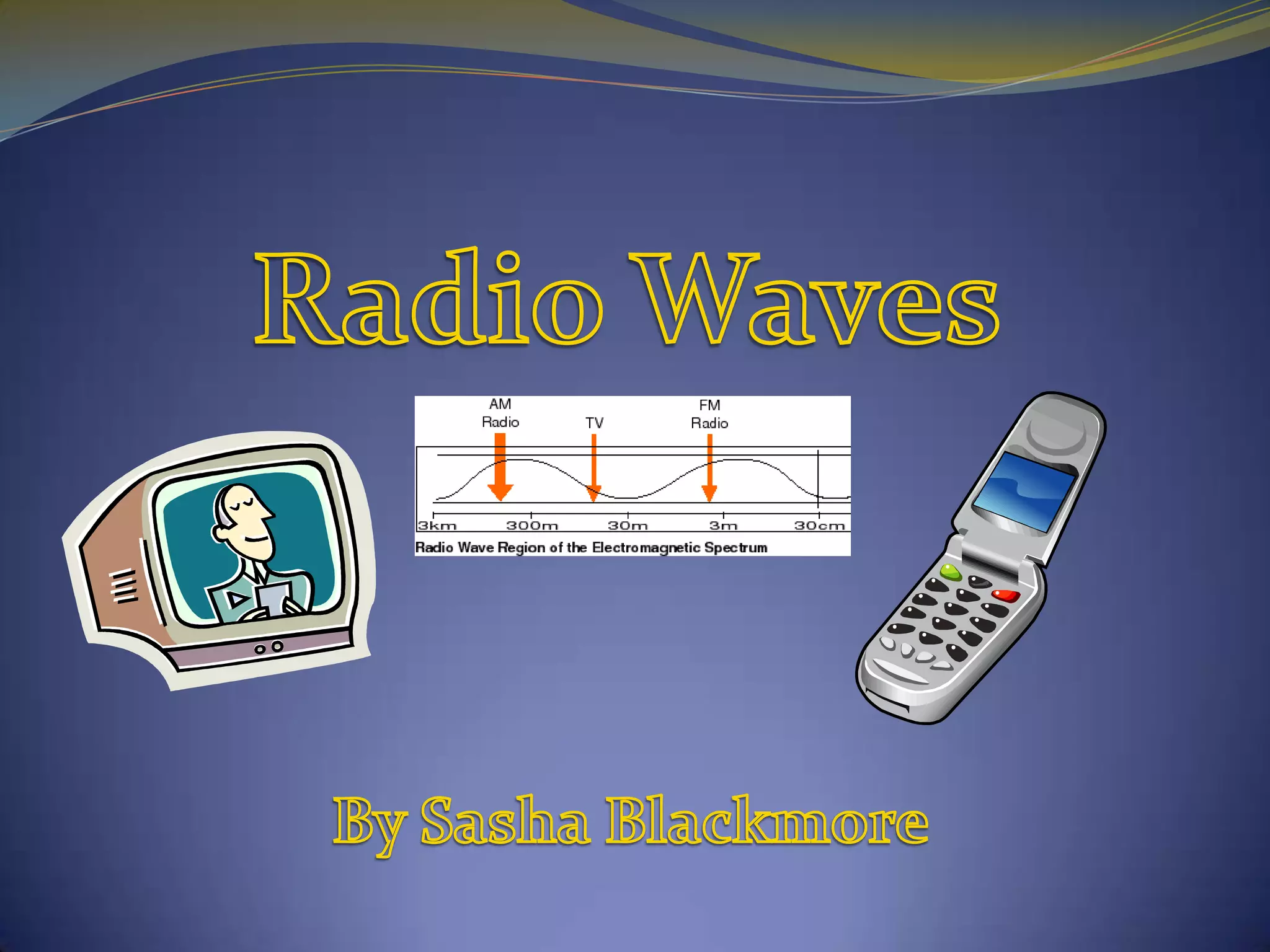 Radio Waves | PPTX