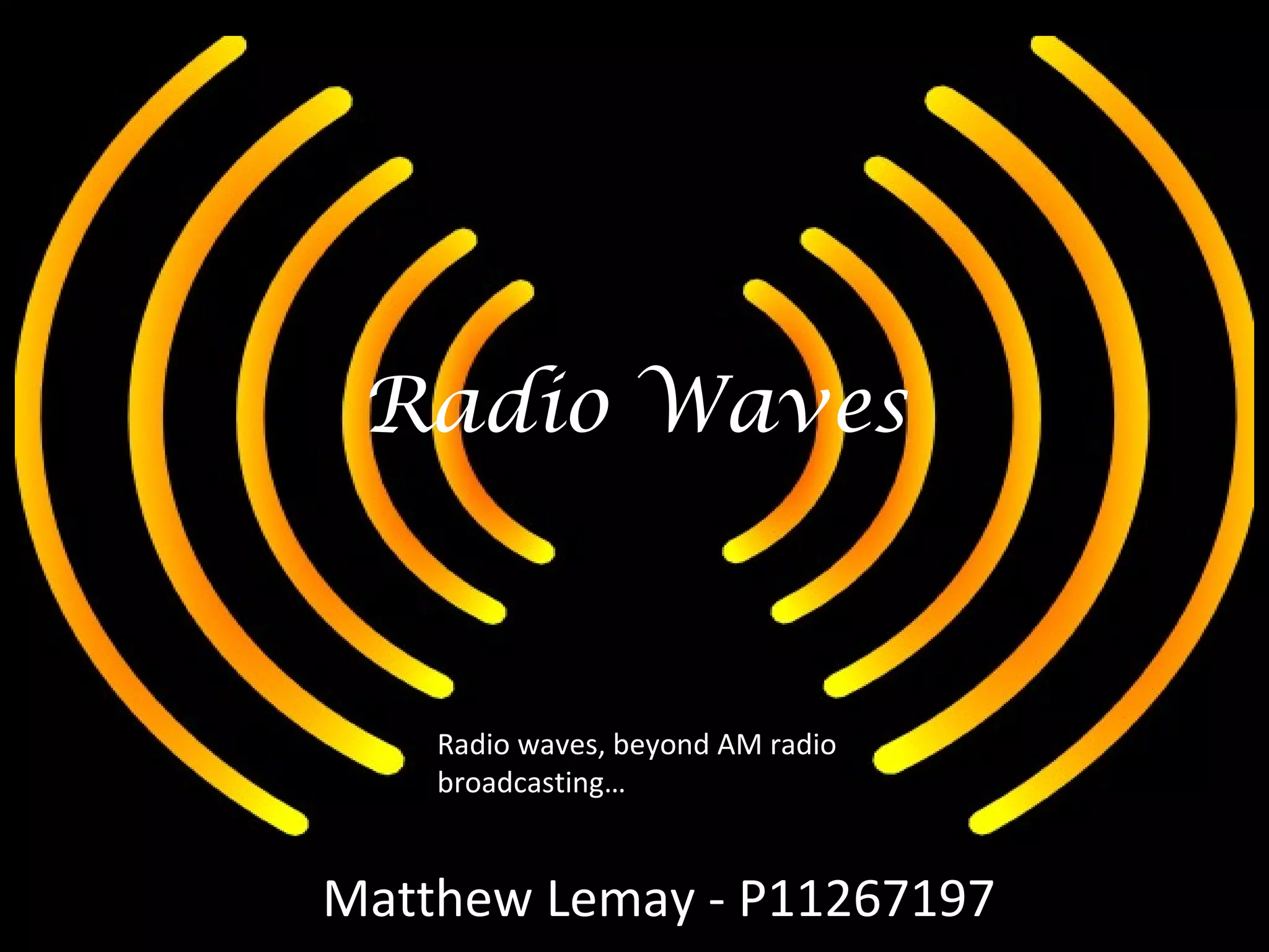Radio waves | PPT