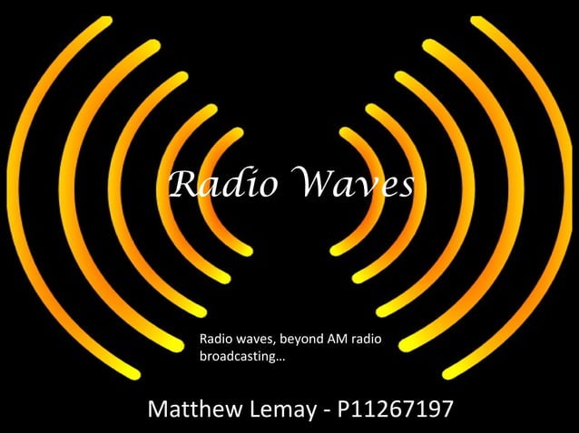 Radio waves | PPT | Science