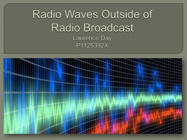 Radio waves outside of tv & radio broadcast