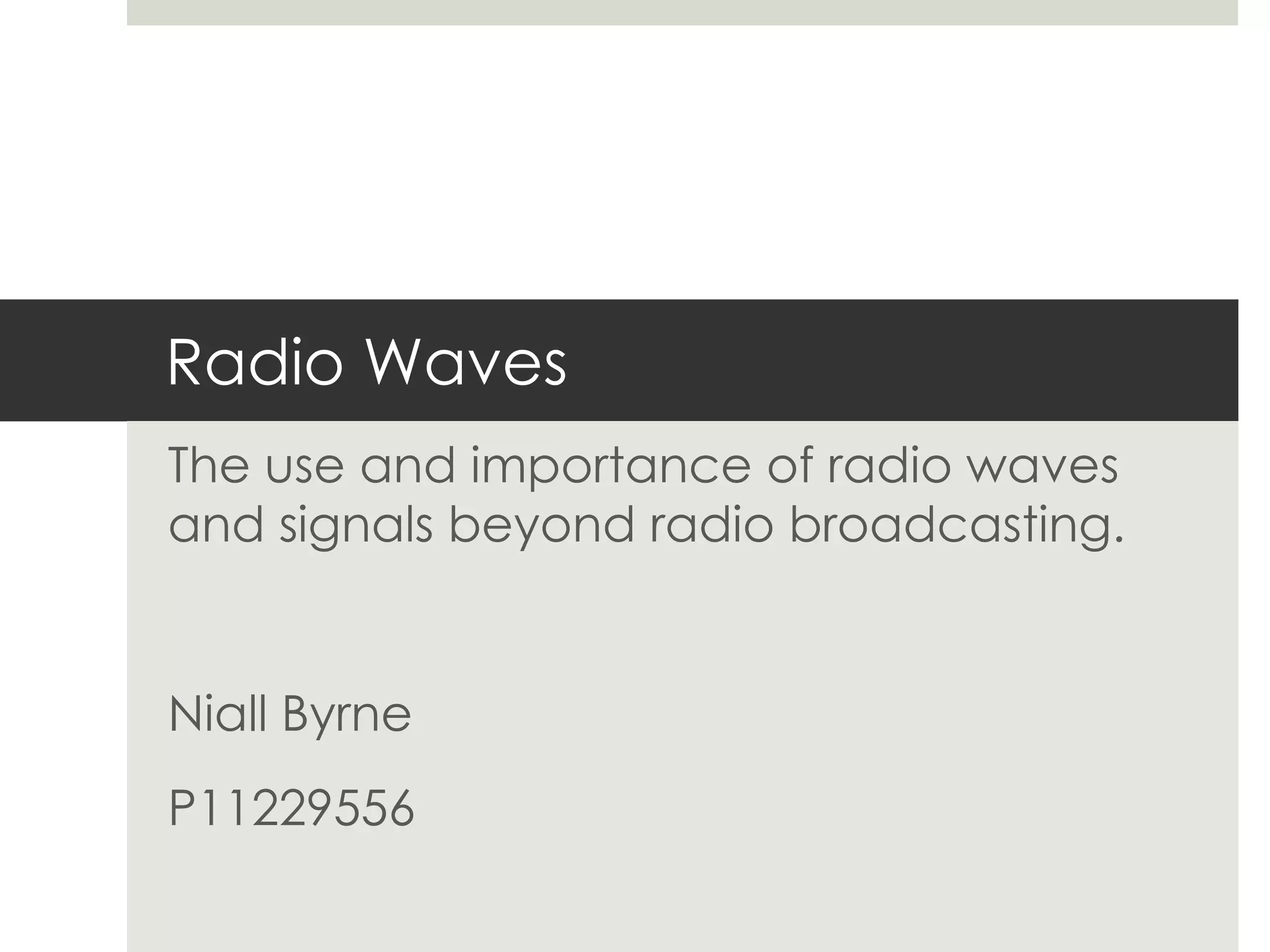 Radio waves ppt | PPTX