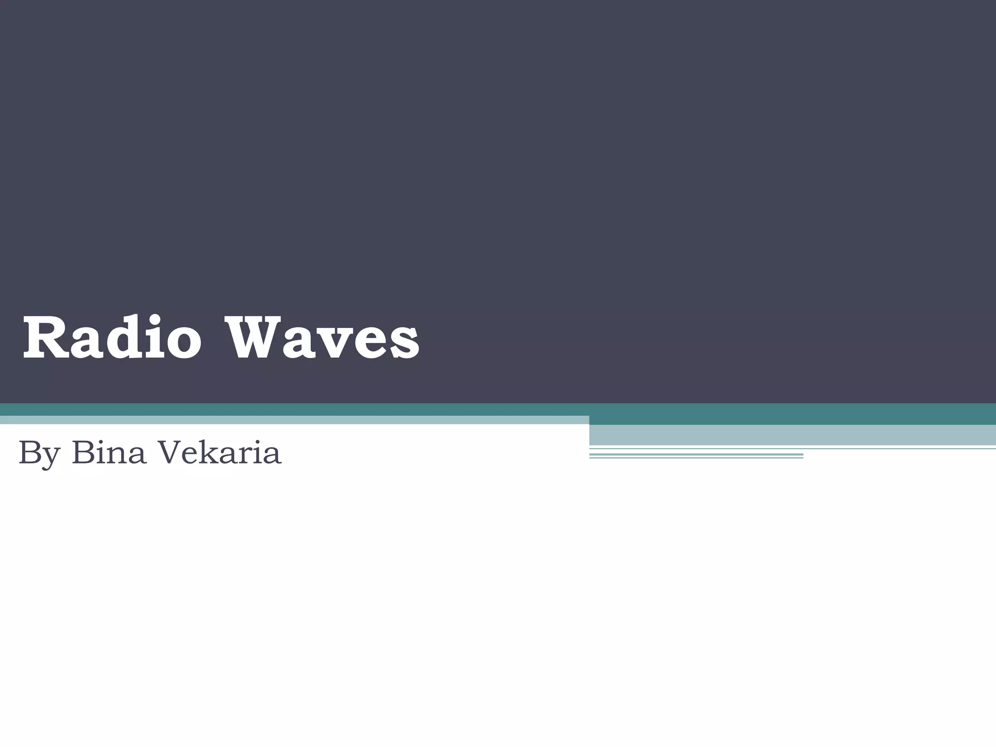 Radio Waves presentation | PPT