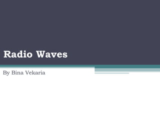 Radio Waves presentation | PPT