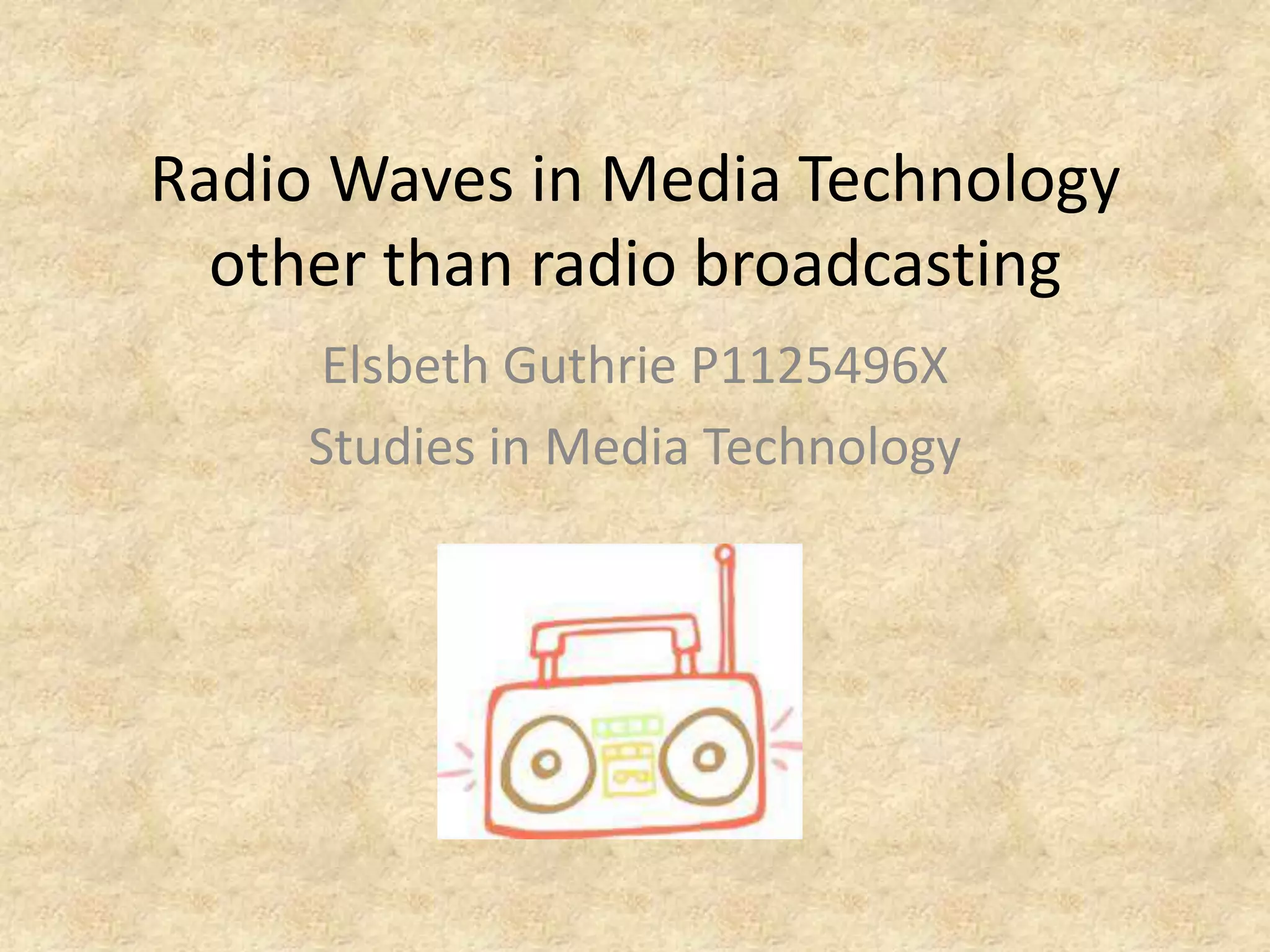 Radio waves presentation | PPTX