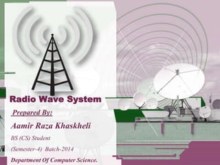Radio wave system | PPTX