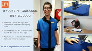 Radisson Blu Plaza Hotel - New Housekeeping Uniform | PPTX