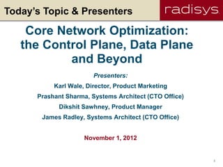 Core Network Optimization: The Control Plane, Data Plane & Beyond | PDF