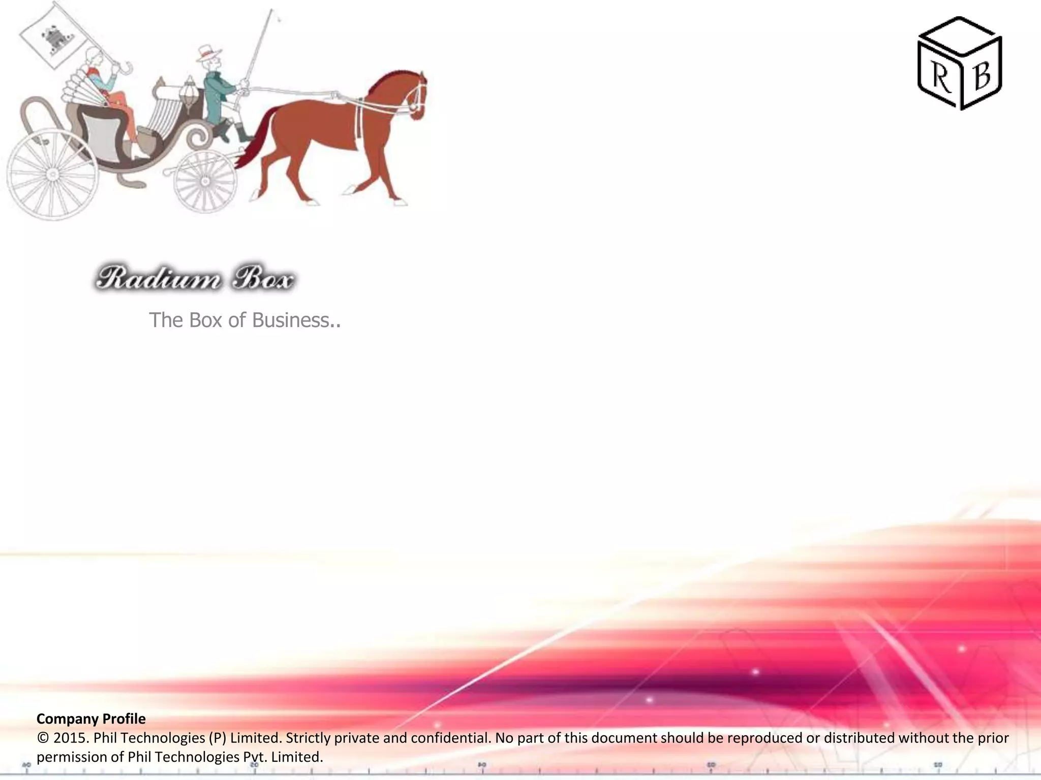 Radium Box company profile | PPT