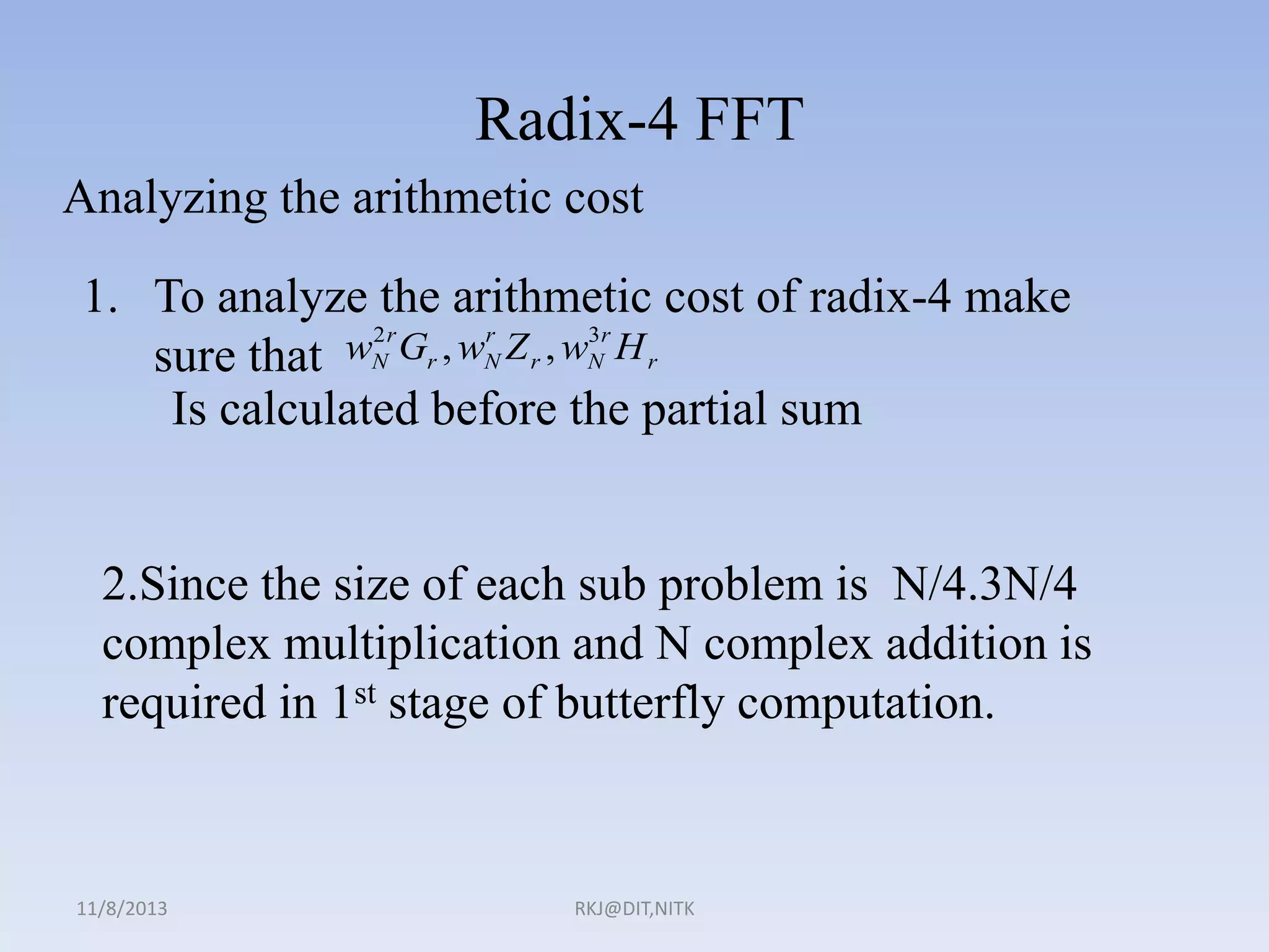 Radix 4 Fft Algorithm And It Time Complexity Computation Pptx