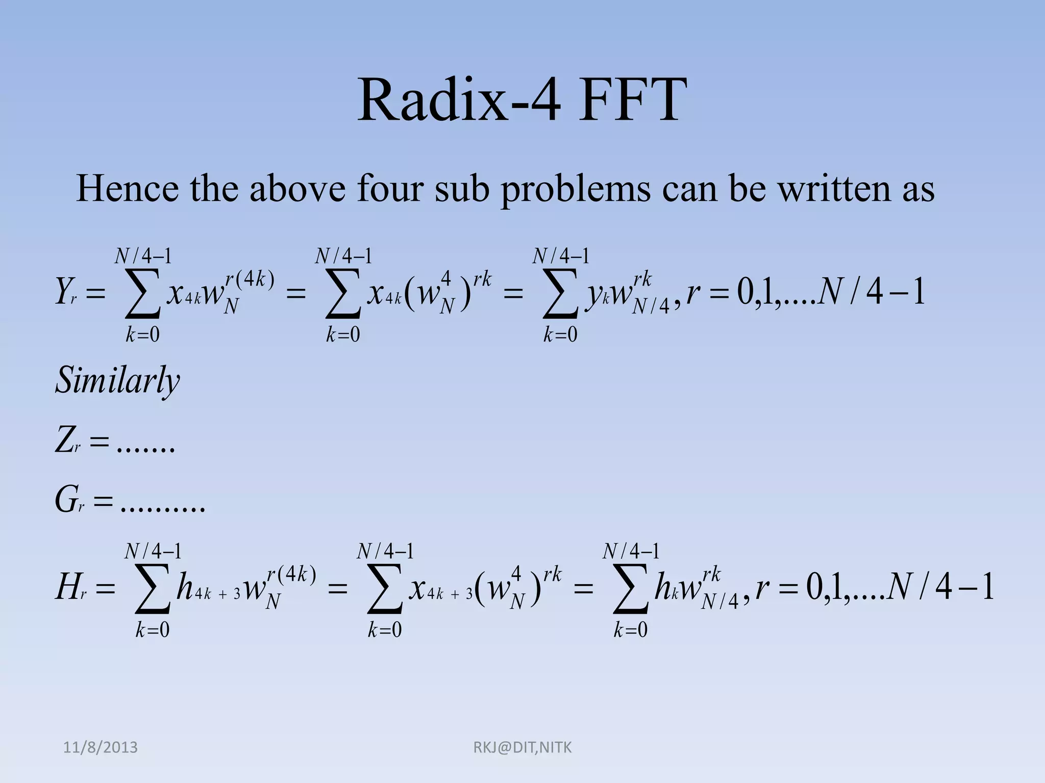Radix 4 Fft Algorithm And It Time Complexity Computation Pptx
