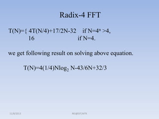 Radix 4 FFT algorithm and it time complexity computation | PPTX
