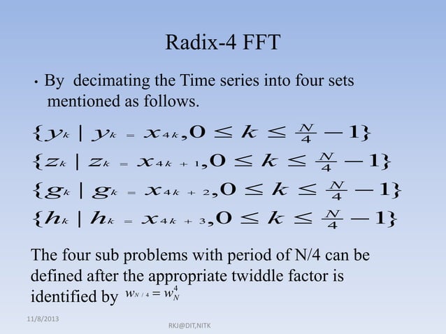 Radix 4 FFT algorithm and it time complexity computation | PPTX