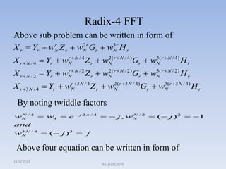 Radix 4 FFT algorithm and it time complexity computation | PPTX