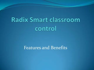 Radix Smart Class Classroom Management Software | PPSX