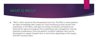 PACU (POST ANAESTHESIA CARE UNIT) HR,BP,SP02 | PPT