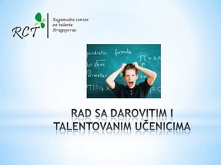 Rad sa talentovanim učenicima | PPT