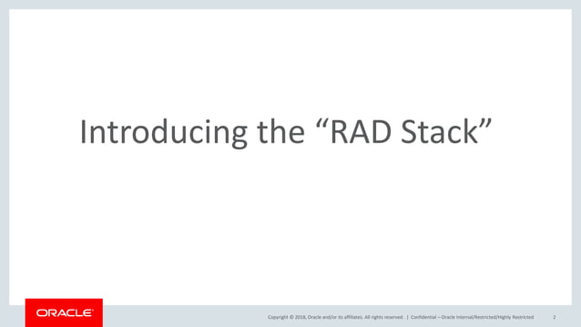 Oracle RAD stack REST, APEX, Database | PPT