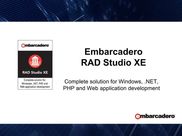 RAD Studio XE Overview | PPT