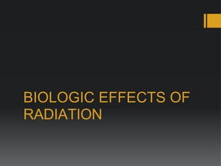 Radiation biology | PPTX