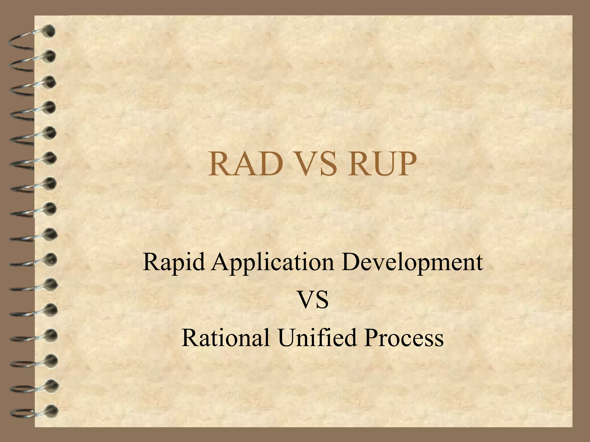 RUP VS RAD Methodology | PPT