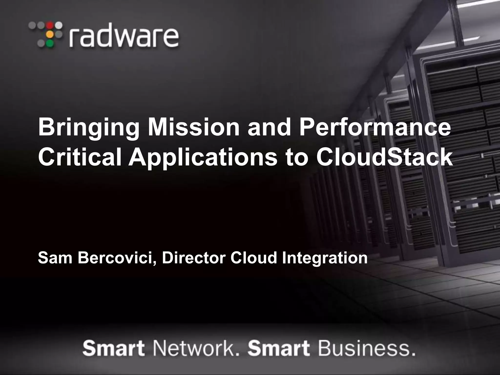 Radware bringing mission and performance critical applications to cloud ...