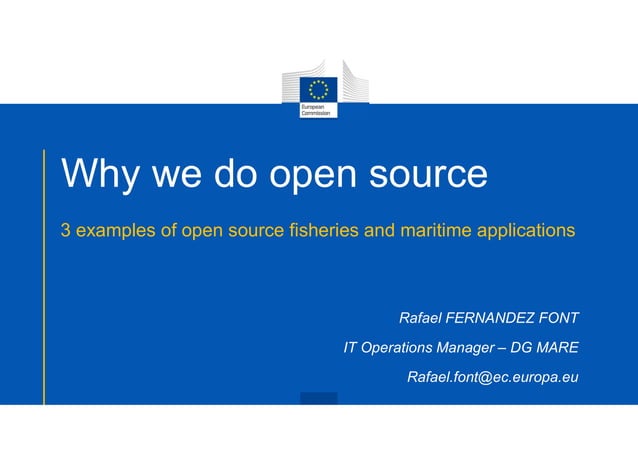 SFScon 21 - Rafael Fernandez Font - Why we do open source | PPT